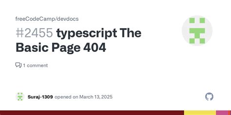 Typescript The Basic Page 404 · Issue 2455 · Freecodecampdevdocs · Github