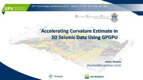 Ppt Accelerating Curvature Estimate In 3d Seismic Data Using Gpgpu Powerpoint Presentation
