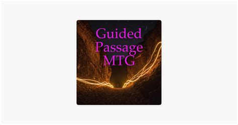 ‎the Guided Passage Mtg Podcast Episode 6 Kambal Generosity Deck Tech