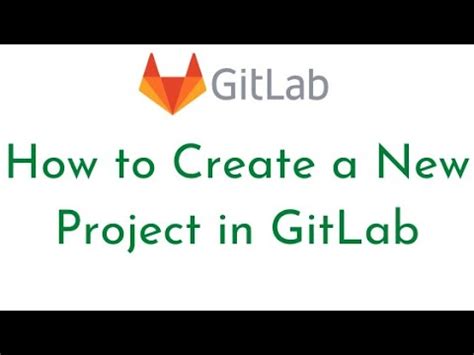 How To Create A New Project In GitLab How To Push Code To GitLab How To Clone Project From