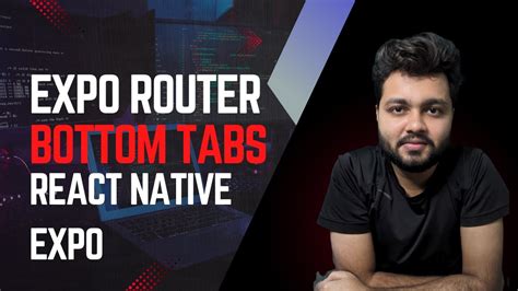 Master Expo Router Bottom Tab Navigation In React Native Expo Beginners Guide Youtube