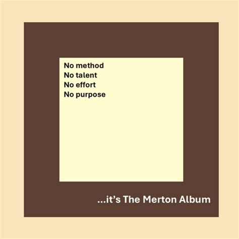 Merton Albums Songs Discography Biography And Listening Guide Rate Your Music
