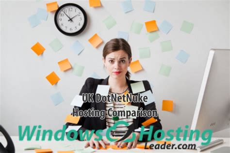 Uk Dotnetnuke Hosting Comparison Vs Ukwindowshostasp