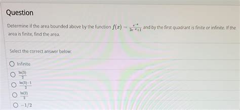 Solved Determine If The Area Bounded Above By The Function