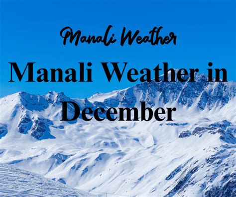 Manali Weather In March 7 Must Know Travel Tips