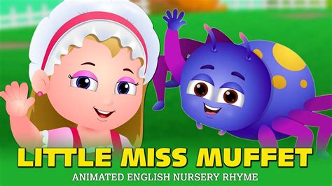 Little Miss Muffet Nursery Rhyme English Nursery Rhyme And Song For
