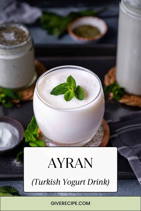 Ayran Turkish Yogurt Drink Give Recipe