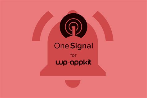 onesignal for wp appkit wp appkit