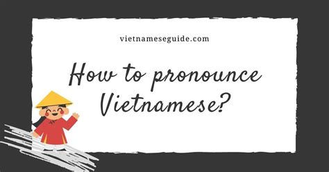 How To Pronounce Vietnamese Words?: Tones & Sounds | Vietnamese Guide