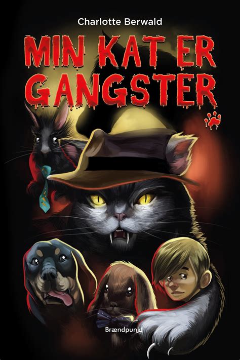 Min Kat Er Gangster Min Kat Er 2 By Charlotte Berwald Goodreads