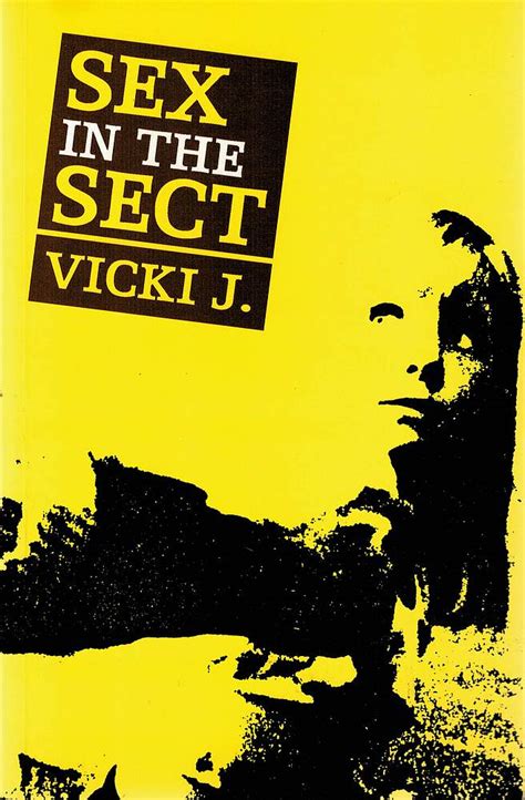 Sex In The Sect J Vicki