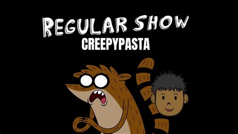 Regular Show Creepypasta Create A Lost Episode Creepypasta Tier List