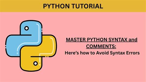 Master Python Syntax And Comments Indentation And Comments Explained