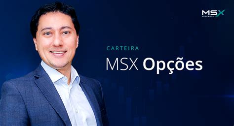 Msx Opções Msx Invest