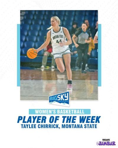 Taylee Chirrick Named Player Of The Week Montana State