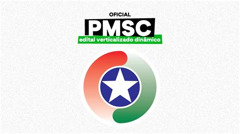 Edital Verticalizado Dinâmico Pmsc Oficial 2023 Mapas Concursos