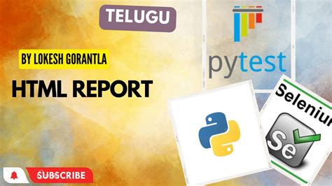 Part 7 Html Report In Pytest Python Selenium Telugu Youtube