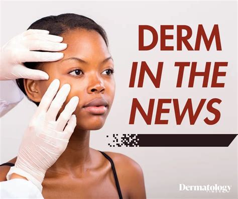 Derm In The News 2023 Dermatology Times