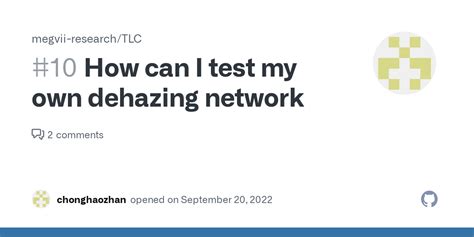 how can i test my own dehazing network · issue 10 · megvii research