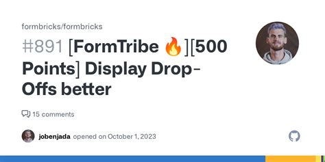 Formtribe 🔥 500 Points Display Drop Offs Better · Issue 891 · Formbricksformbricks · Github
