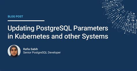 Postgresql Postgres Blog Article Kubernetes Cybertec Postgresql Services And Support