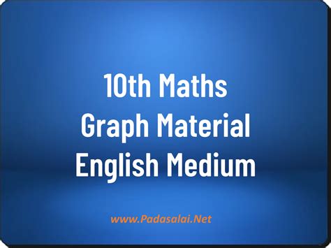 10th Maths Graph Material English Medium ~ Padasalai No 1