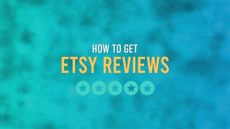 How To Get Etsy Reviews 6 Simple Ways To Get More Positive Reviews