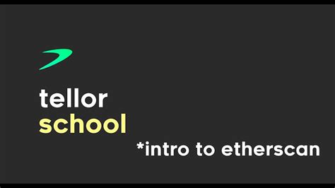 Tellor School Intro To Etherscan Youtube