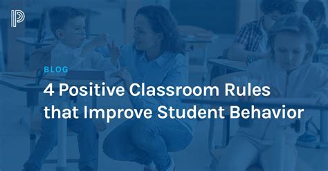 4 Positive Classroom Rules That Improve Student Behavior Powerschool