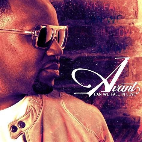 Avant Releases New Single Edible From Upcoming Album Can We Fall In