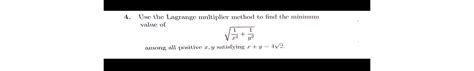 solved use the lagrange multiplier method to find the