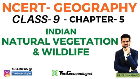 Natural Vegetation And Wildlife Class 9 Ncert Geography Chapter 5
