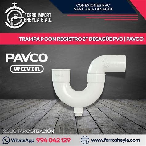 Trampa P Con Registro 2″ DesagÜe Pvc Pavco Ferro Import Sheyla