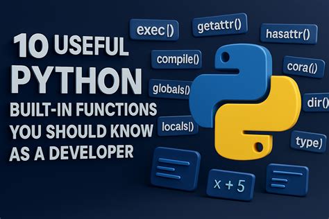 10 Useful Python Built In Functions You Should Know As A Developer By
