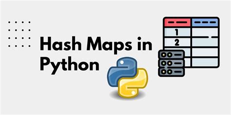 Implementing Hashmaps In Python Askpython