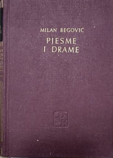 Milan Begović Pjesme I Drame