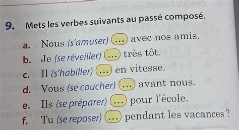 9 Mets Les Verbes Suivants Au Passé Studyx