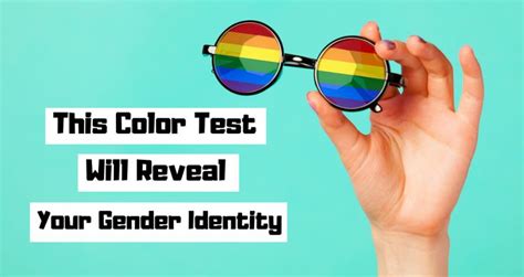 This Color Test Will Reveal Your Gender Identity Gender Identity