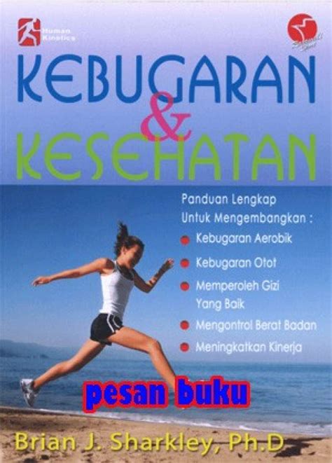 Promo Buku Kebugaran Dan Kesehatan Brian J Sharkey Diskon 23 Di