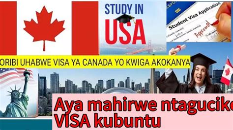 🇺🇲🇺🇲🇨🇦🇨🇦visa Bitwara Amezi 4 Gusa Kubuntu Aya Mahirwe Ntaducike Twese