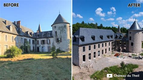 Before And After The Incredible Transformation Of Château Du Theil