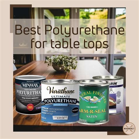 9 Best Polyurethane For Table Tops Manually Tested 2026