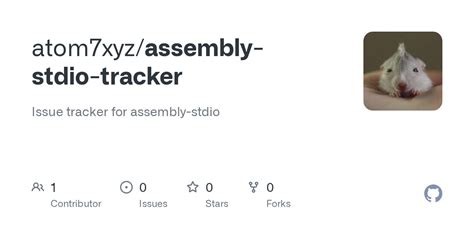Github Atom7xyzassembly Stdio Tracker Issue Tracker For Assembly Stdio