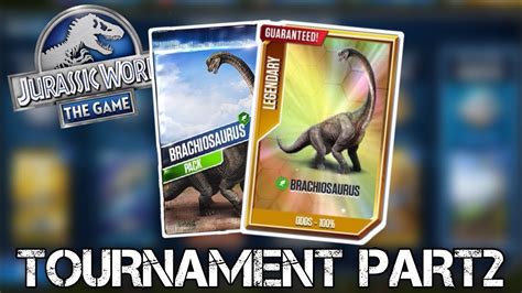 Jurassic World The Game Ep284 Tournament Brachiosaurus Part 2 Youtube