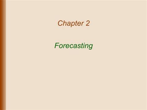 Chapter 2 Forecasting Ppt