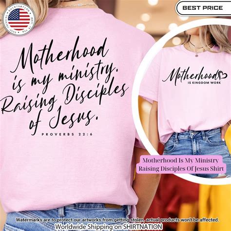 Motherhood Is My Ministry Raising Disciples Of Jesus Shirt