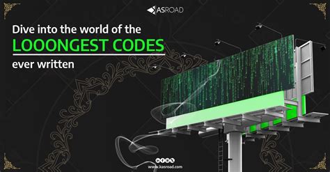 What Are The Longest Codes Ever Written Kasroad Posted On The Topic