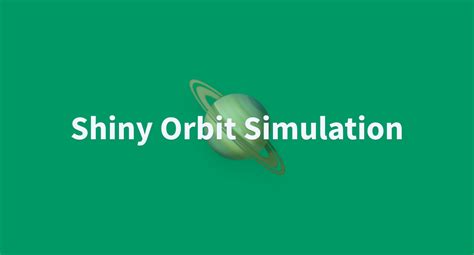 Shiny Orbit Simulation A Hugging Face Space By Spacesexamples