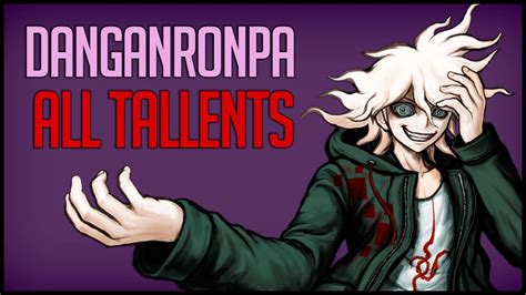 All Danganronpa Talents Youtube