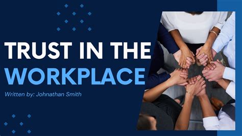 The Importance Of Trust In The Workplace